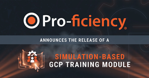 Pro-ficiency Releases Simulation-Based Good Clinical Practice (GCP) Training Program – Pro-ficiency